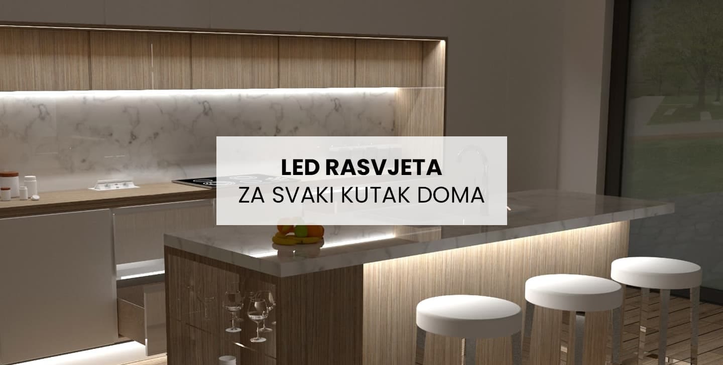 LED rasvjeta za svaki kutak doma | ELGRAD BiH